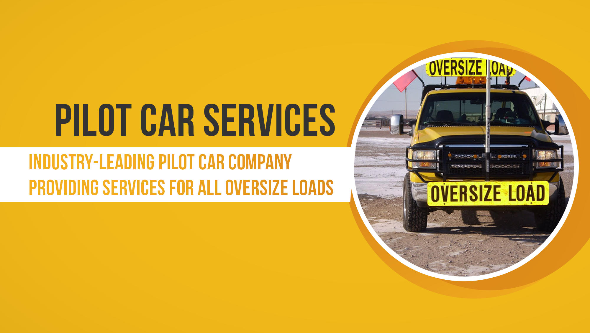 Pilot Cars for Heavy Loads | Heavy Loads | 630-222-5770